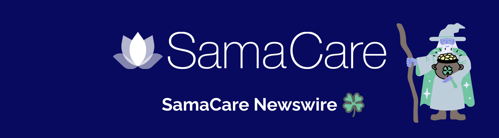 Samacare | SamaCare Newswire: March 2024